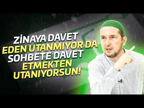 Zinaya davet eden utanmıyor da sohbete davet etmekten utanıyorsun! / Kerem Önder