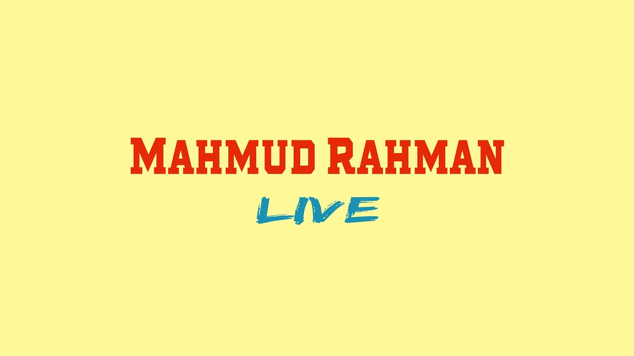 Branding Video | 05 Oct, 2021 | Mahmud Rahman - YouTube
