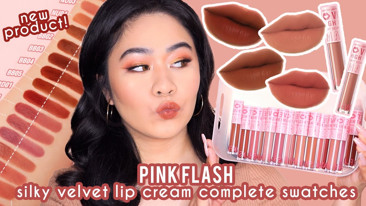 NEW PINK FLASH SILKY VELVET LIP CREAM | Complete Swatches (17 shades ...