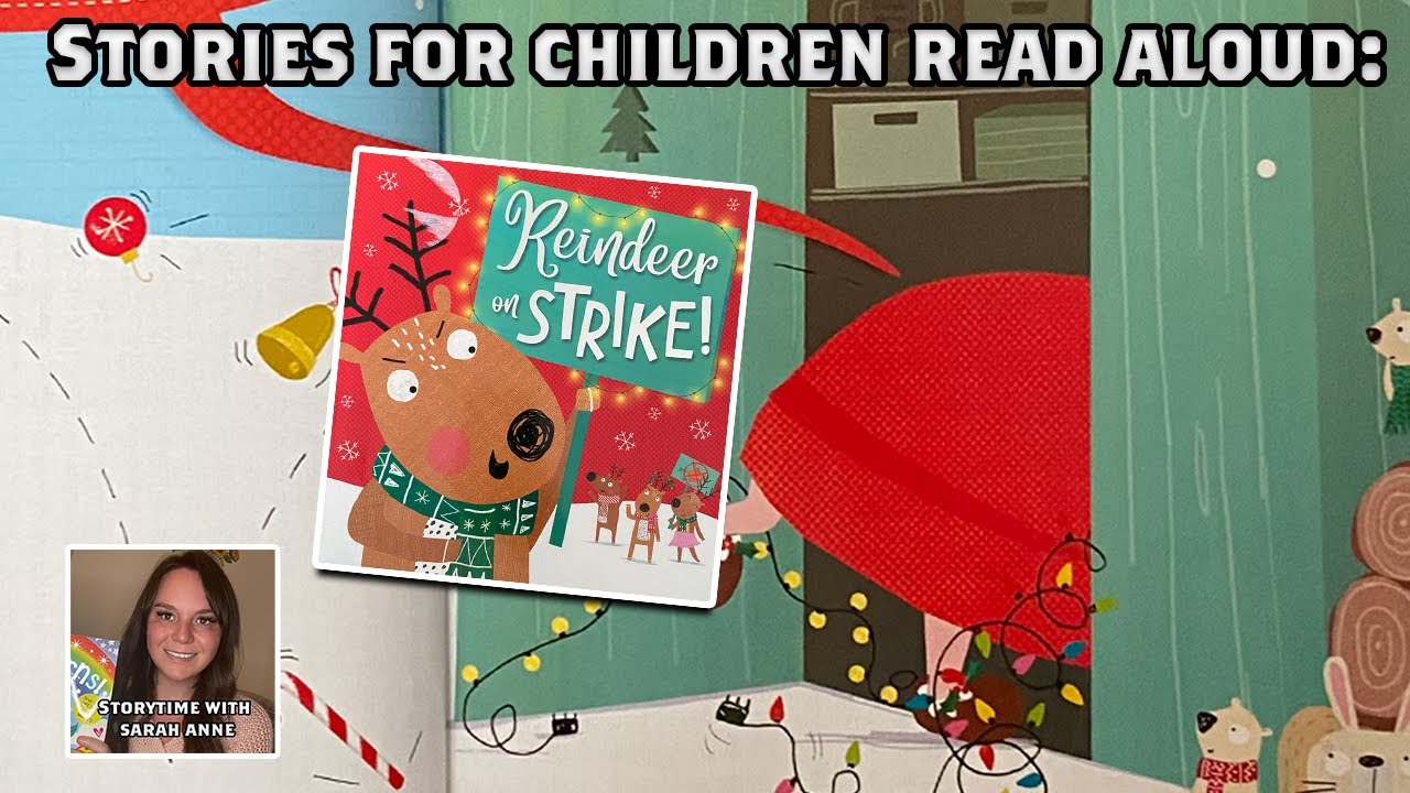 STORIES FOR CHILDREN 🎅☃️"Reindeer On Strike" ☃️🎅Read Aloud - Story by ...