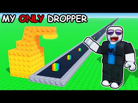 Roblox TYCOON but there is only 1 dropper...?