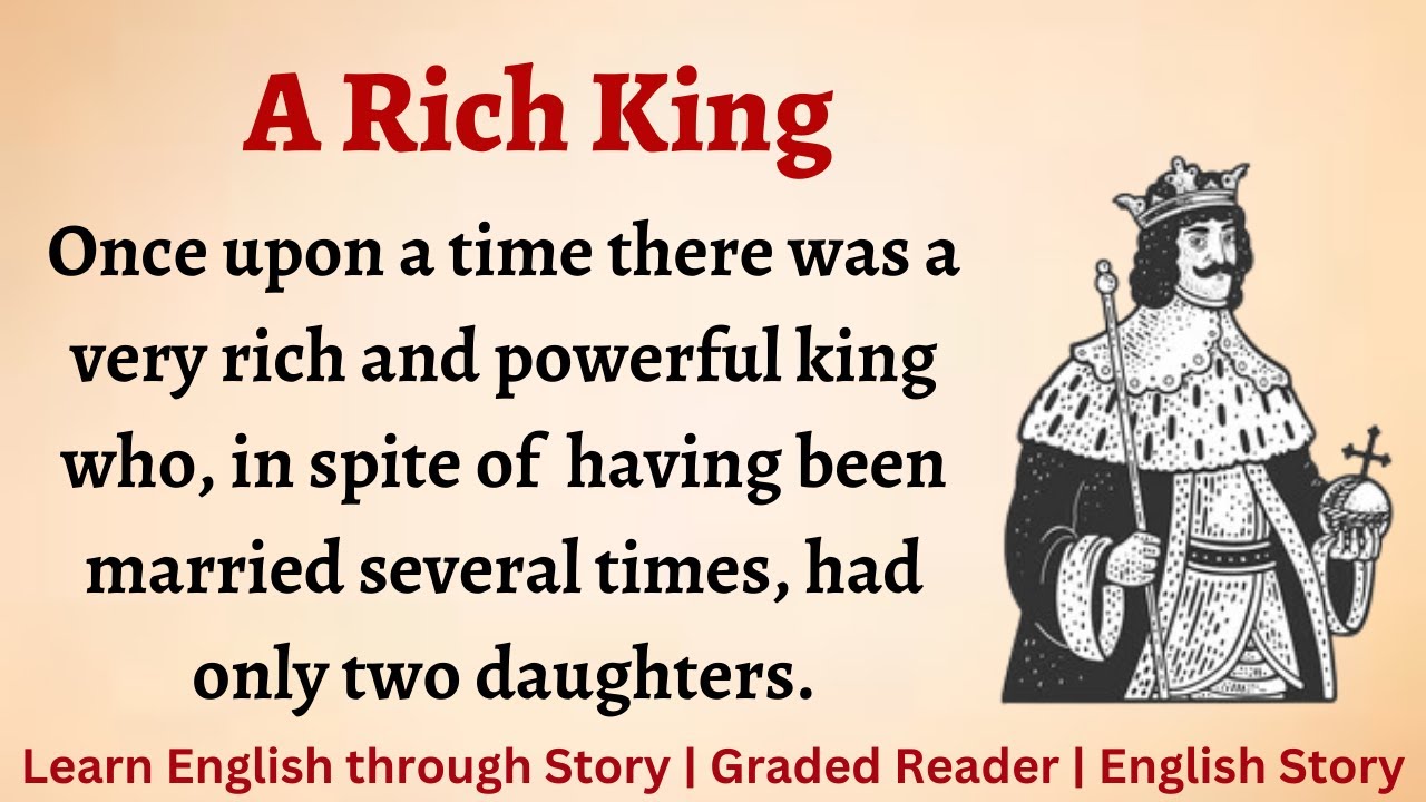 Learn English through Story | A Rich King | English Story for Listening ...