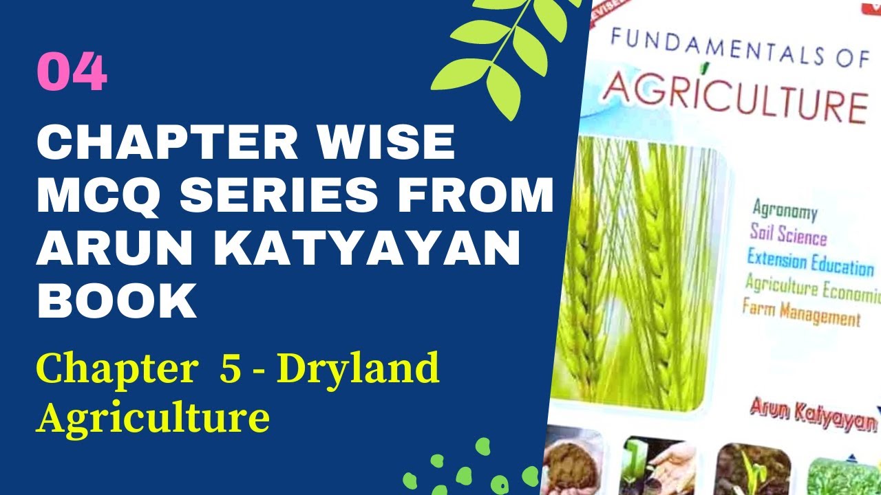 Dryland Agriculture || MCQ Series from Arun Katyayan || Agronomy Part ...
