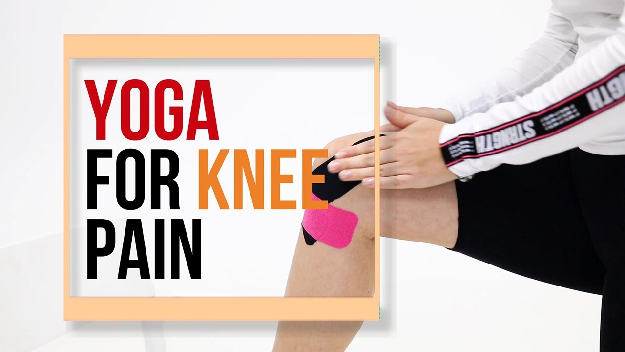 YOGA FOR KNEE PAIN: yoga pose Help Relieve Knee Pain - YouTube