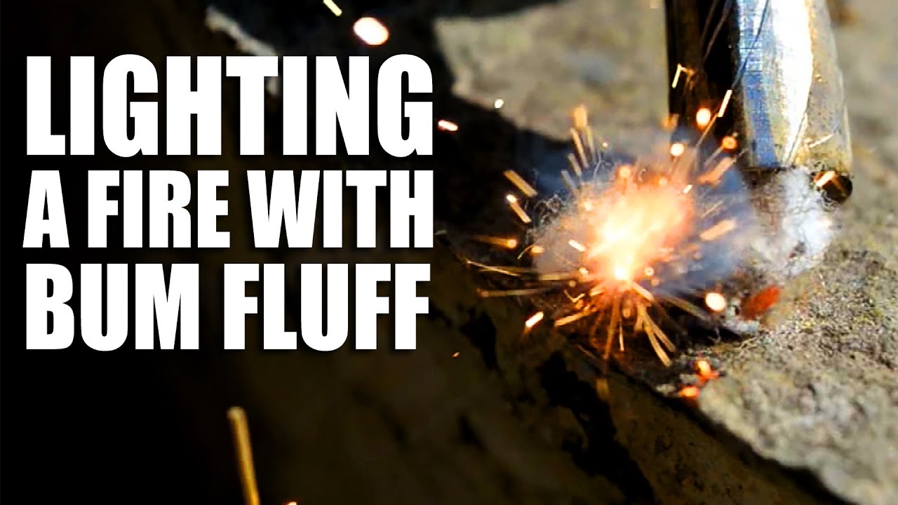 Lighting a Fire with Bum Fluff - YouTube
