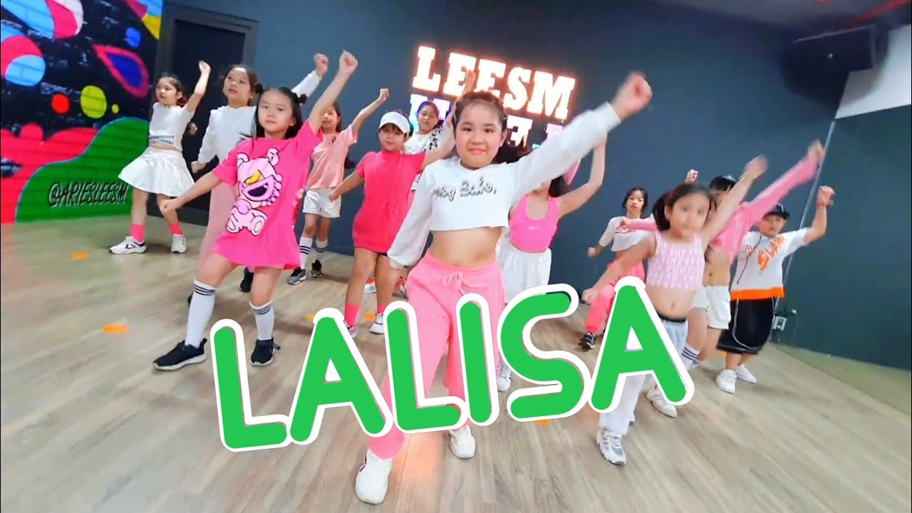 Lalisa | Lisa | Dance kid | Choreography by Leesm - YouTube