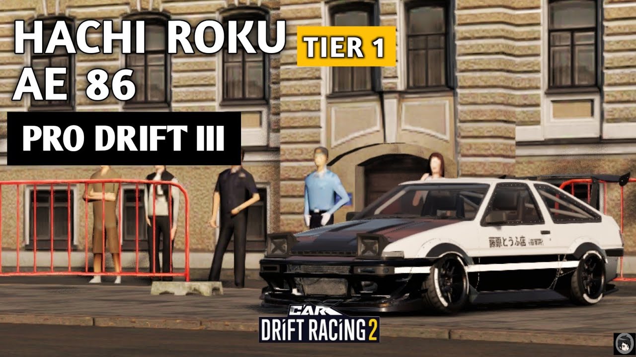 CarX Drift Racing 2 - Hachi Roku - Pro Drift III Tuning - YouTube