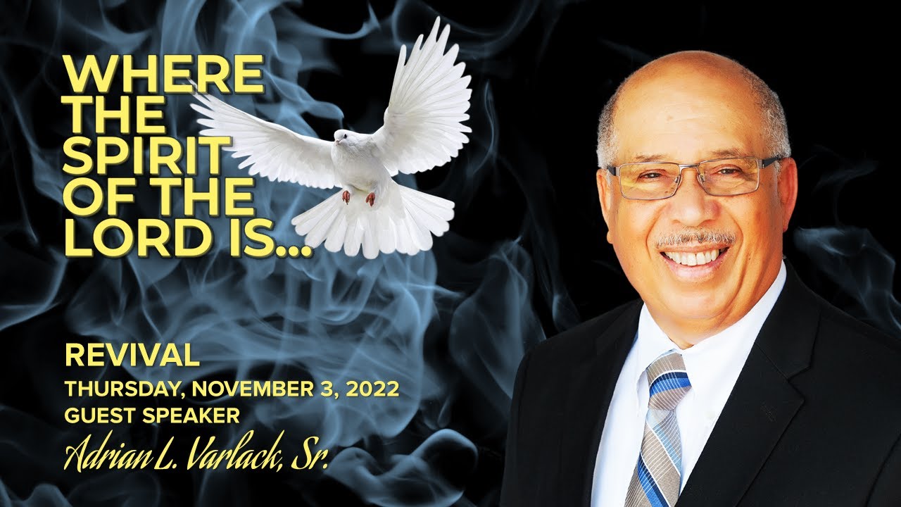 "Where the Spirit of the Lord Is...2" by Adrian L. Varlack, Sr ...