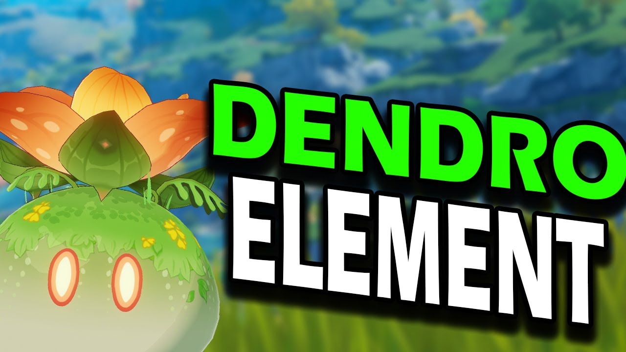 DENDRO ELEMENTAL REACTIONS THEORY | GENSHIN IMPACT - YouTube
