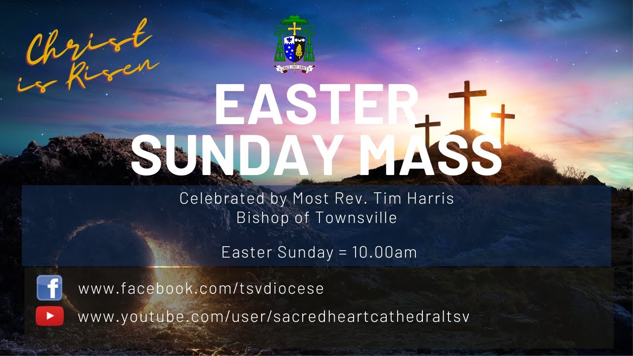 Easter Sunday of the Resurrection of the Lord - Sacred Heart Cathedral ...