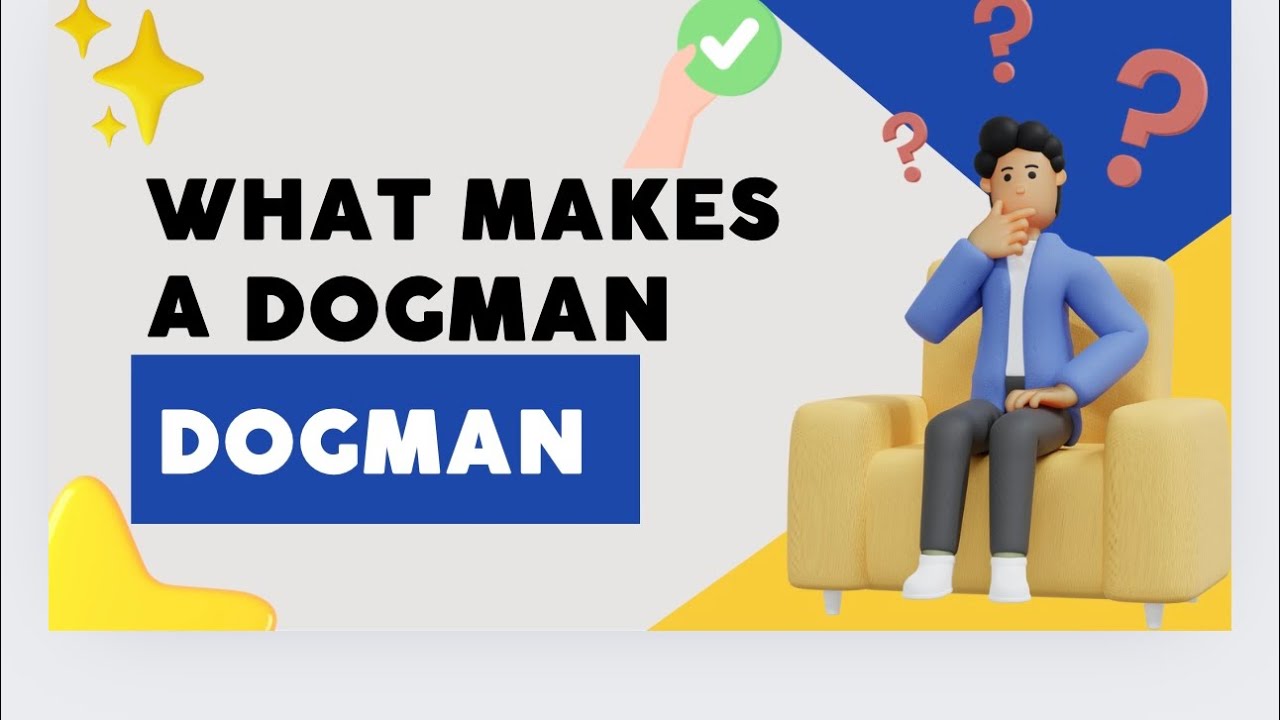 What Makes a Dogman a Dogman? - YouTube