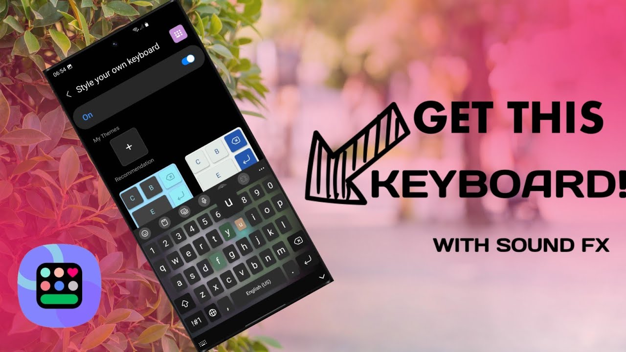 How To Get The Coolest Custom keyboard || GoodLock Keyboard - YouTube