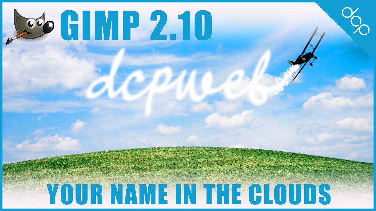 GIMP 2.10 Text Tutorial - Your Name In The Clouds - YouTube