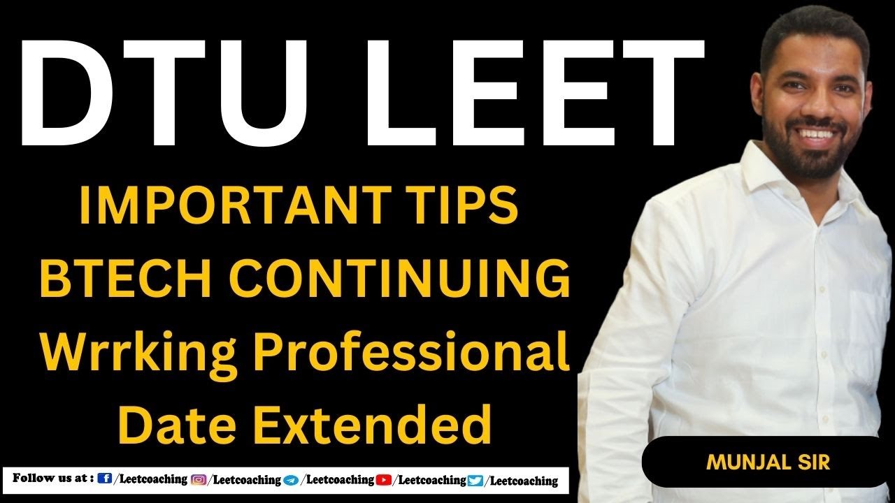DTU LEET 2023 BTECH LATERAL ENTRY IMP TEST N UPDATED NOTICE FOR BTECH ...