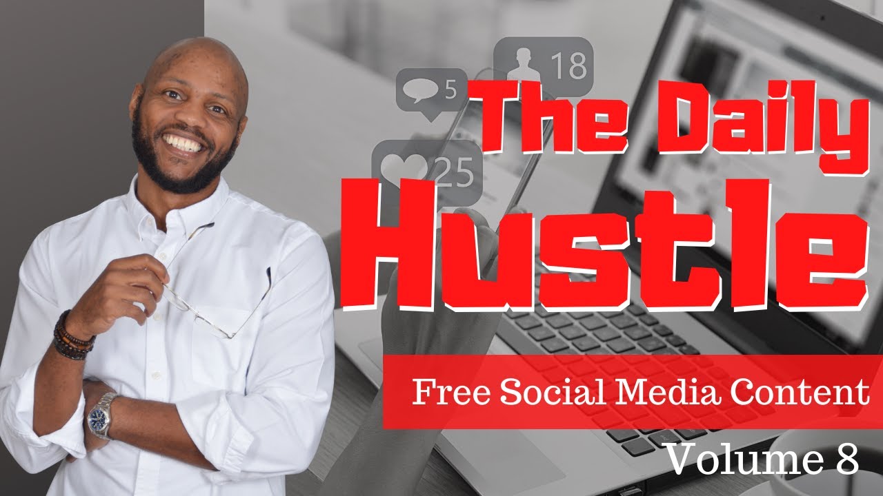 The Daily Hustle Vol 8 - How To Create FREE Social Media Graphics In ...