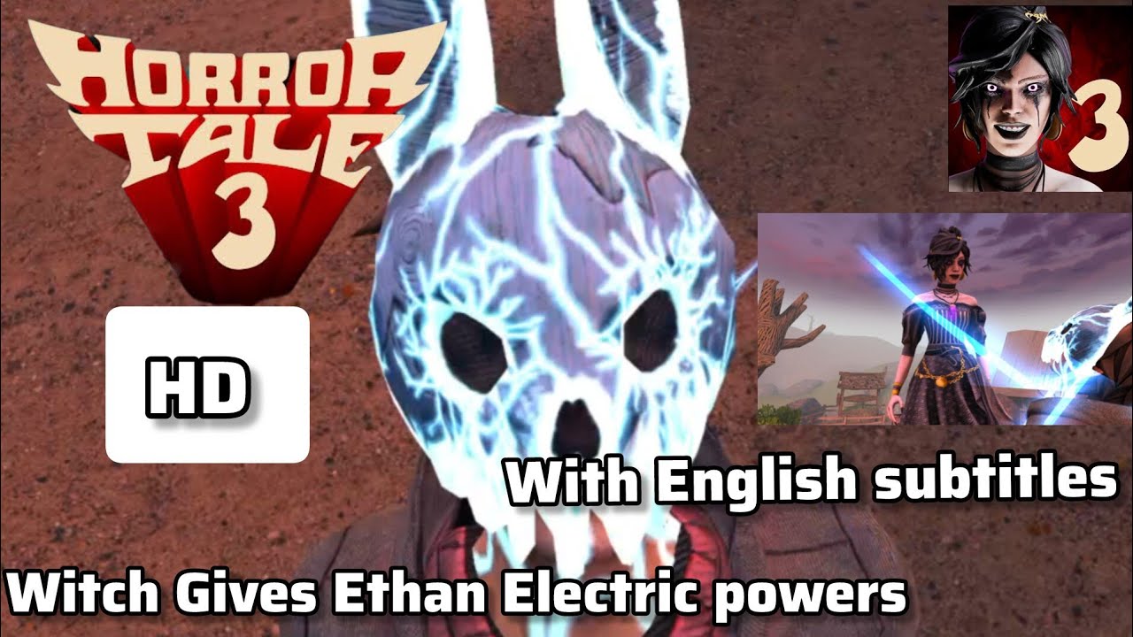 Horror Tale 3: The Witch| Witch Gives Ethan Electric powers Cutscene ...