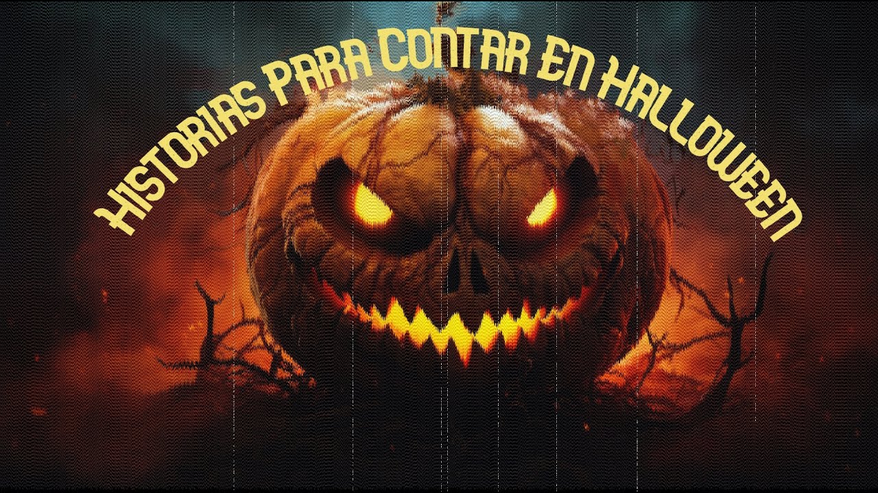 Historias de Terror para Contar en Halloween | Especial Halloween ...