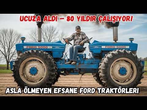Tüm zamanların en iyi 10 Ford traktörü — o kadar iyi ki çiftçiler hâlâ kullanıyor