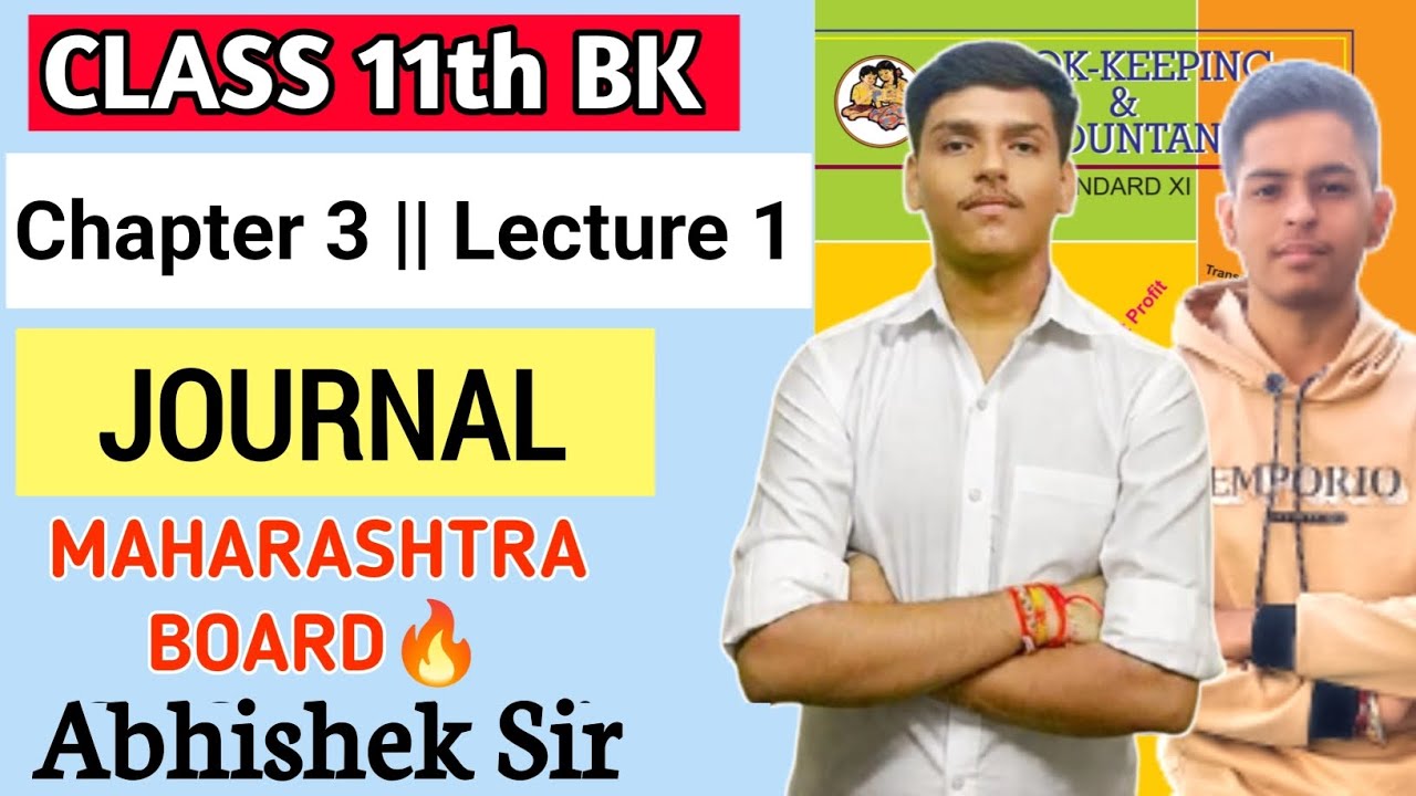 Chapter 3: Journal || Class 11th BK || Lecture 1 || Maharashtra Board🔥 ...
