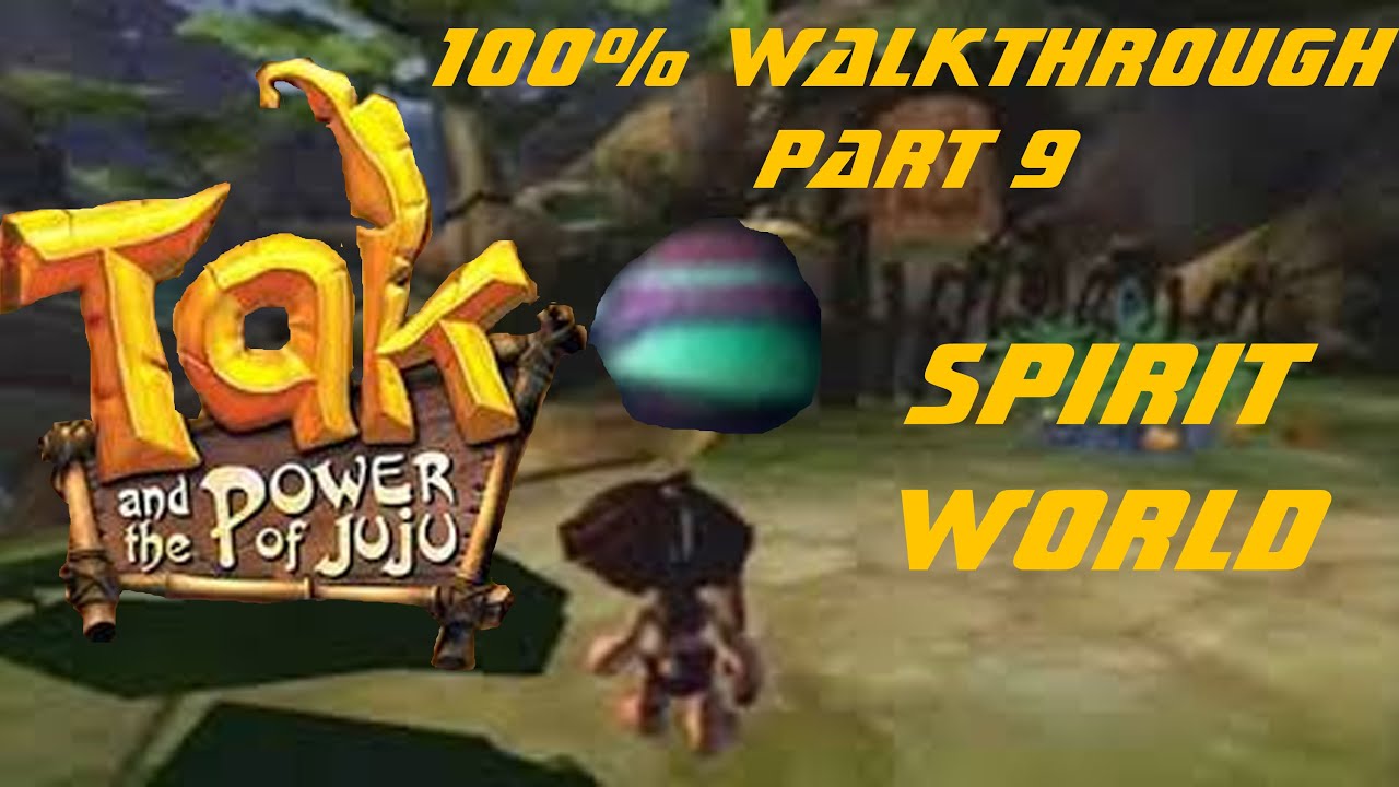#9 | Let's Play Tak and the Power of Juju 100% - Spirit World - YouTube