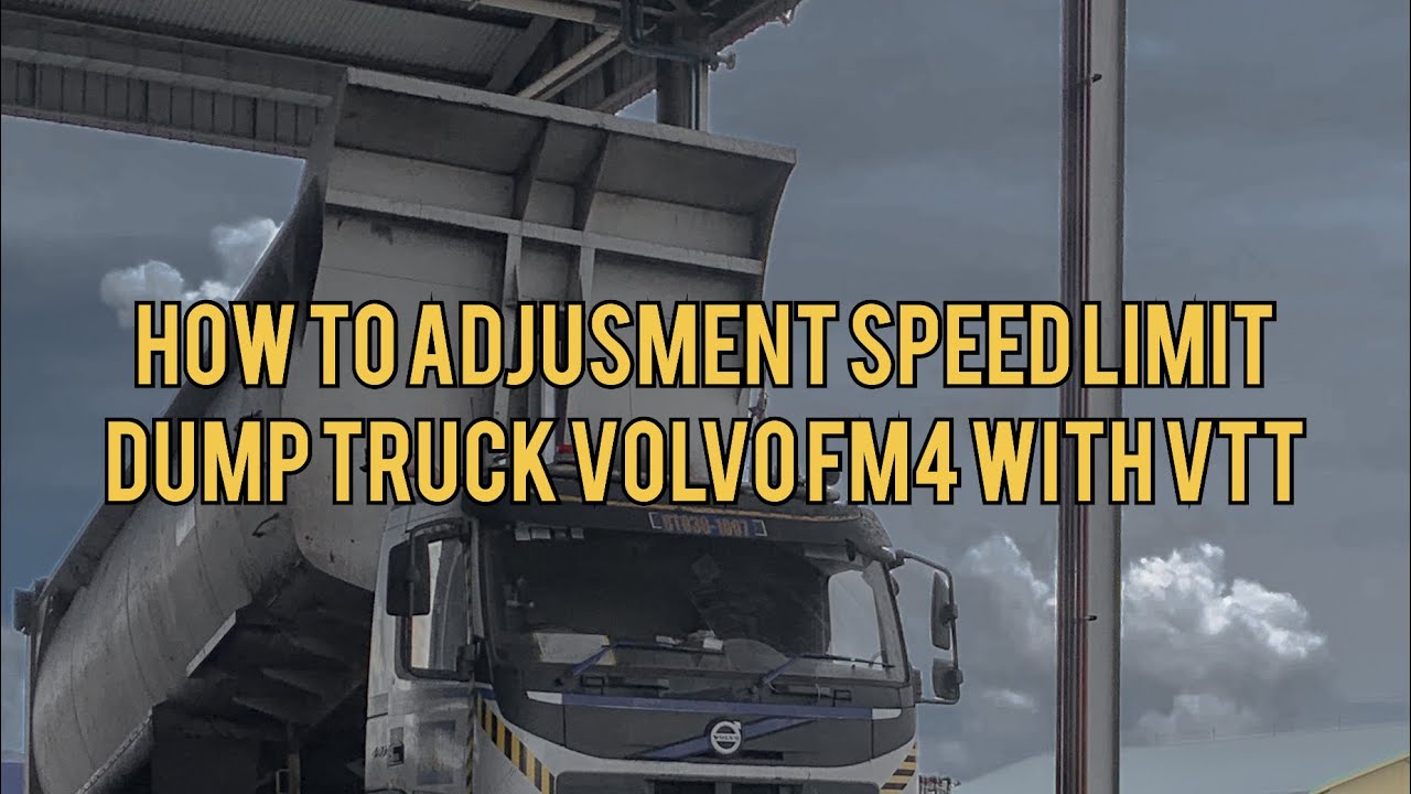 Adjusment speed limit dump Truck Volvo FM4 - YouTube