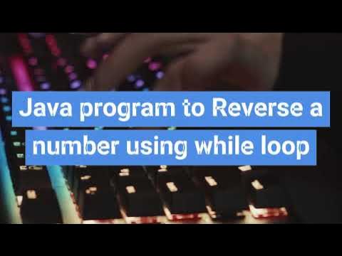 Program to Reverse a Number in Java - YouTube