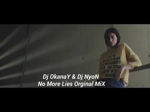 Dj OkanaY & Dj NyoN - No More Lies