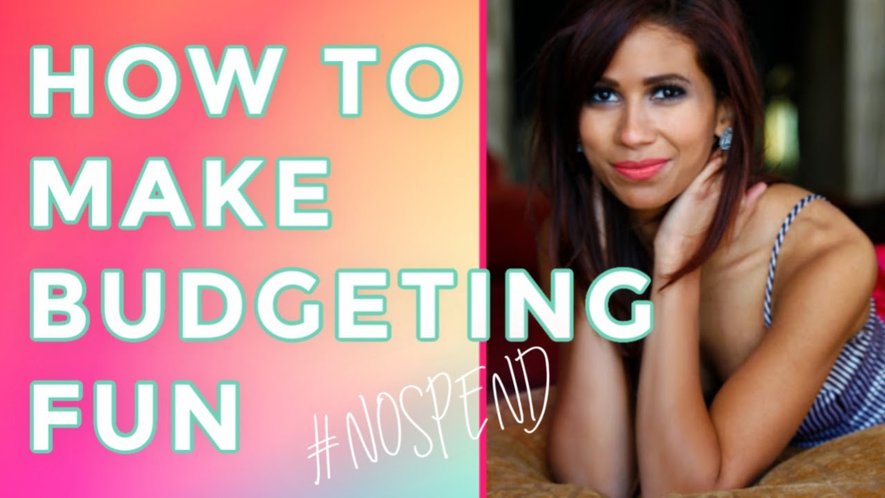 How To Make Budgeting Fun | Easy Budgeting Tips - YouTube