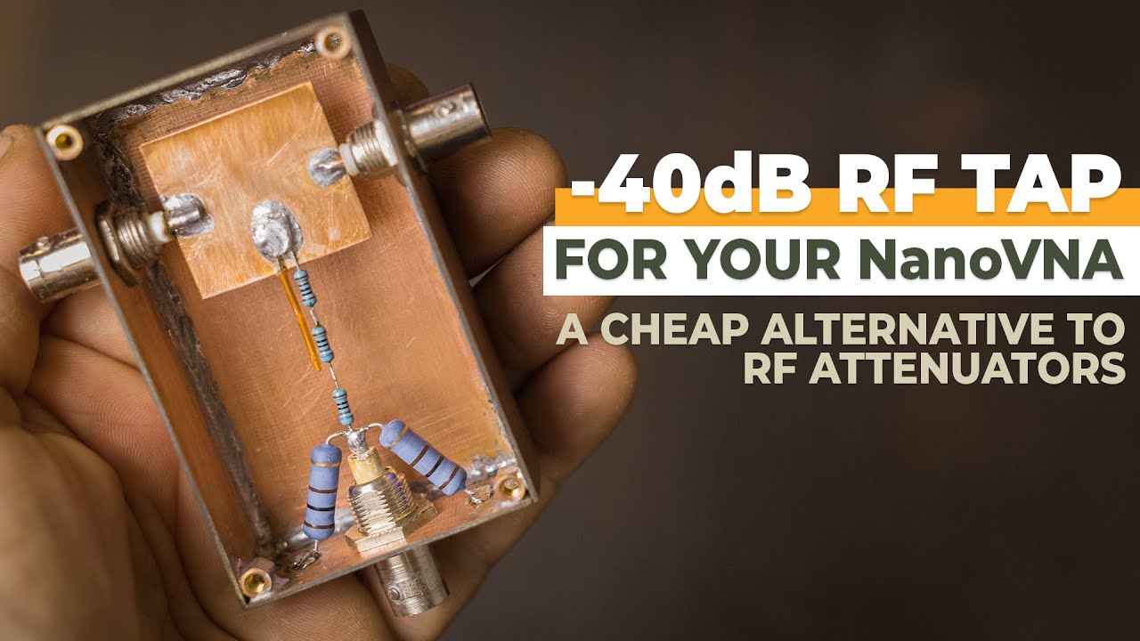 - 40dB RF Tap / Sampler For Your NanoVNA or Oscilloscope - YouTube