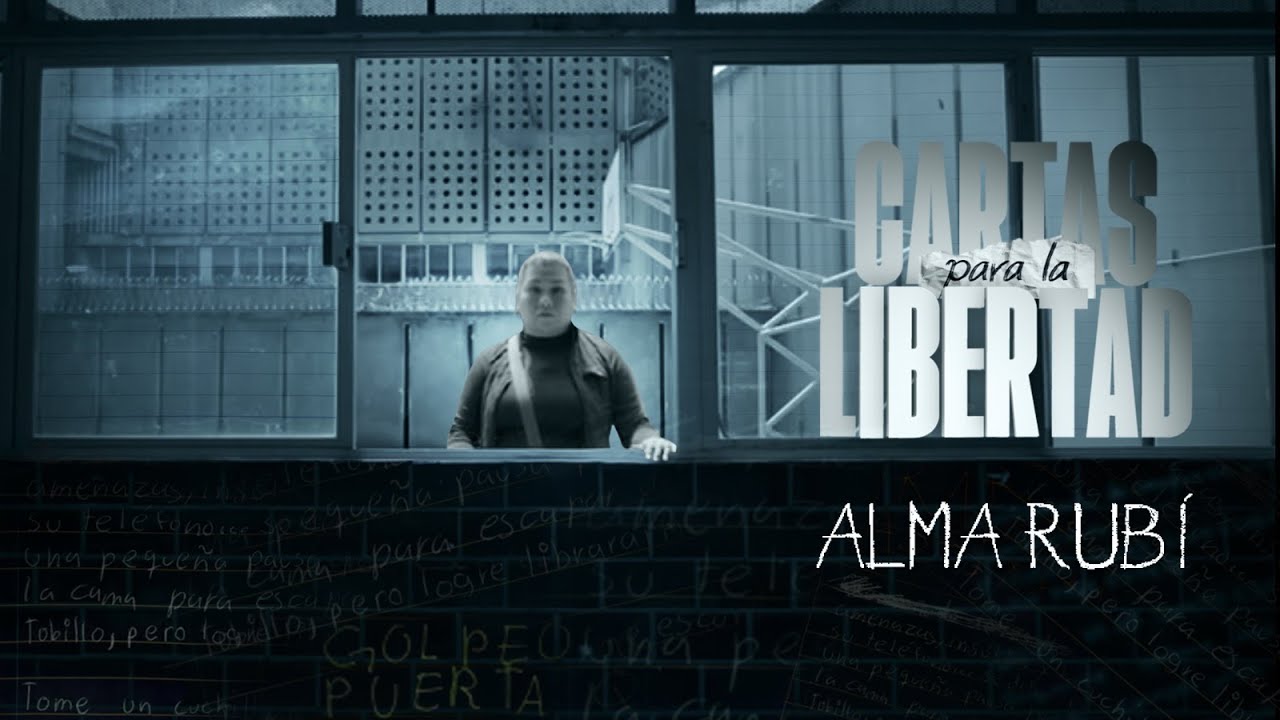 Cartas para la Libertad | Alma Rubí - YouTube