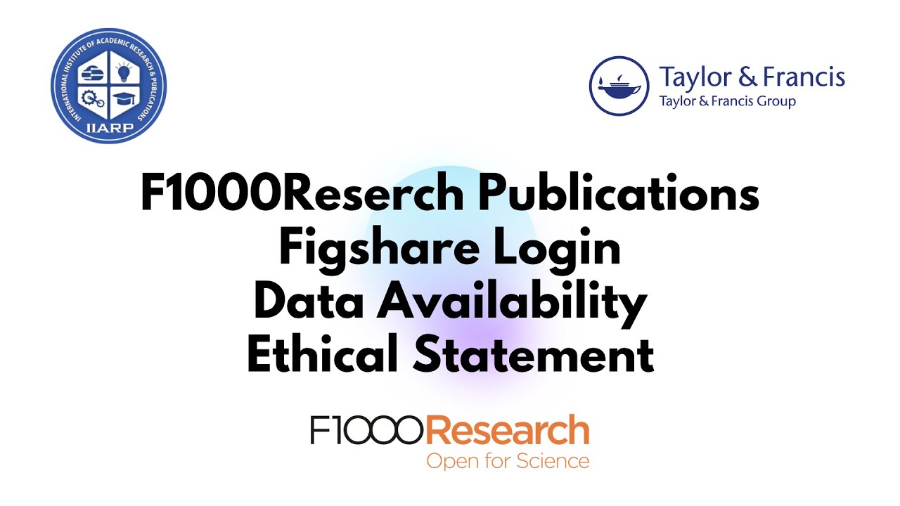 F1000Reserch | Figshare Login | Data Statement | Ethical Approval Tutorial - YouTube
