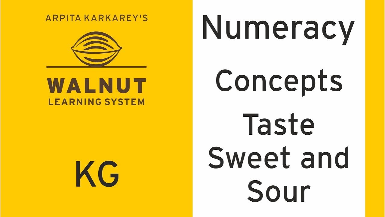 KG - Numeracy & Concepts - Taste Sweet and Sour - YouTube