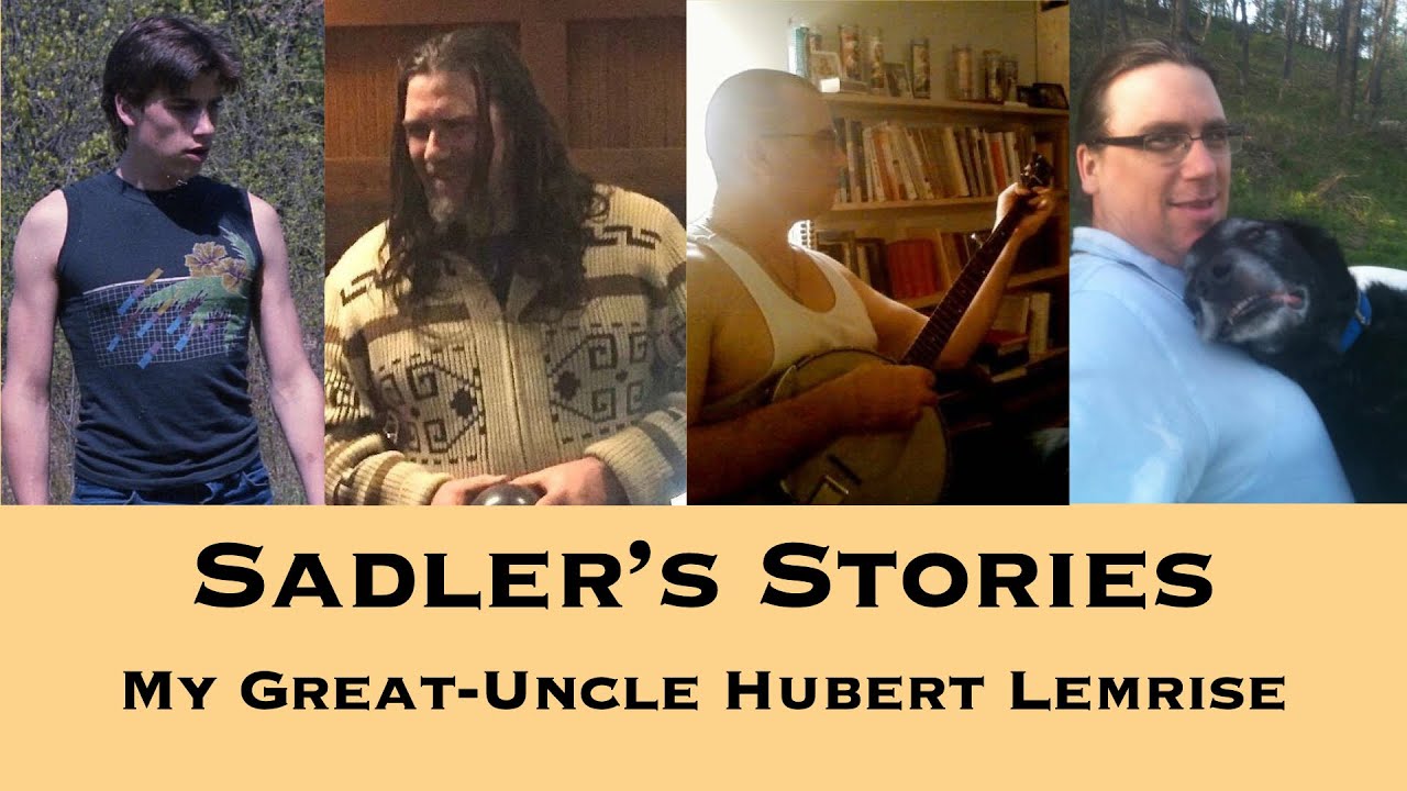 Sadler's Stories #14 | My Great-Uncle Hubert Lemrise - YouTube