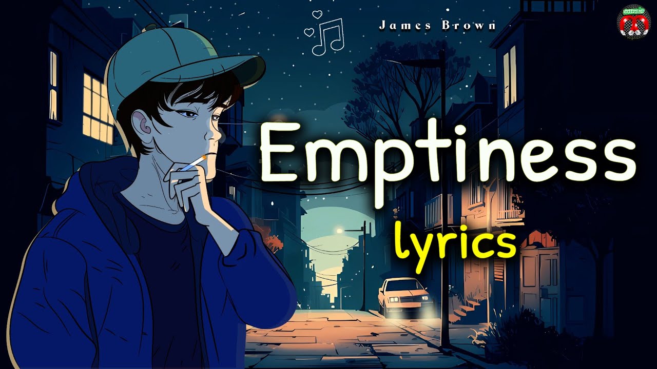 Emptiness || James Brown || pop vibes song || lyrics #englishvibes ...