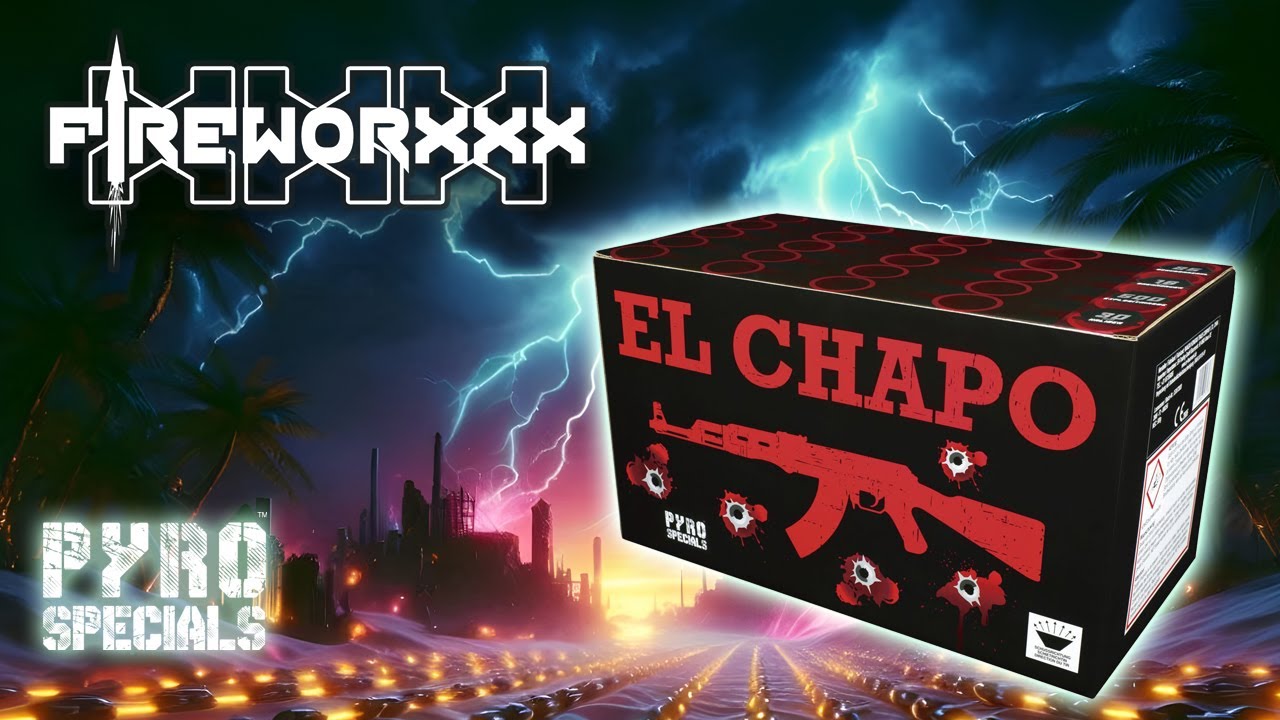 Fireworxxx - Pyro Specials - El Chapo - YouTube