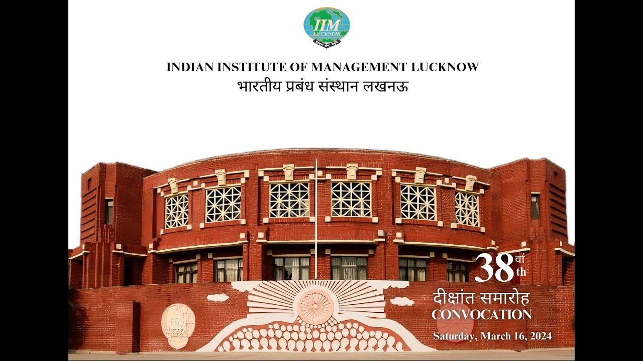 LIVE 38th Convocation, IIM Lucknow - YouTube