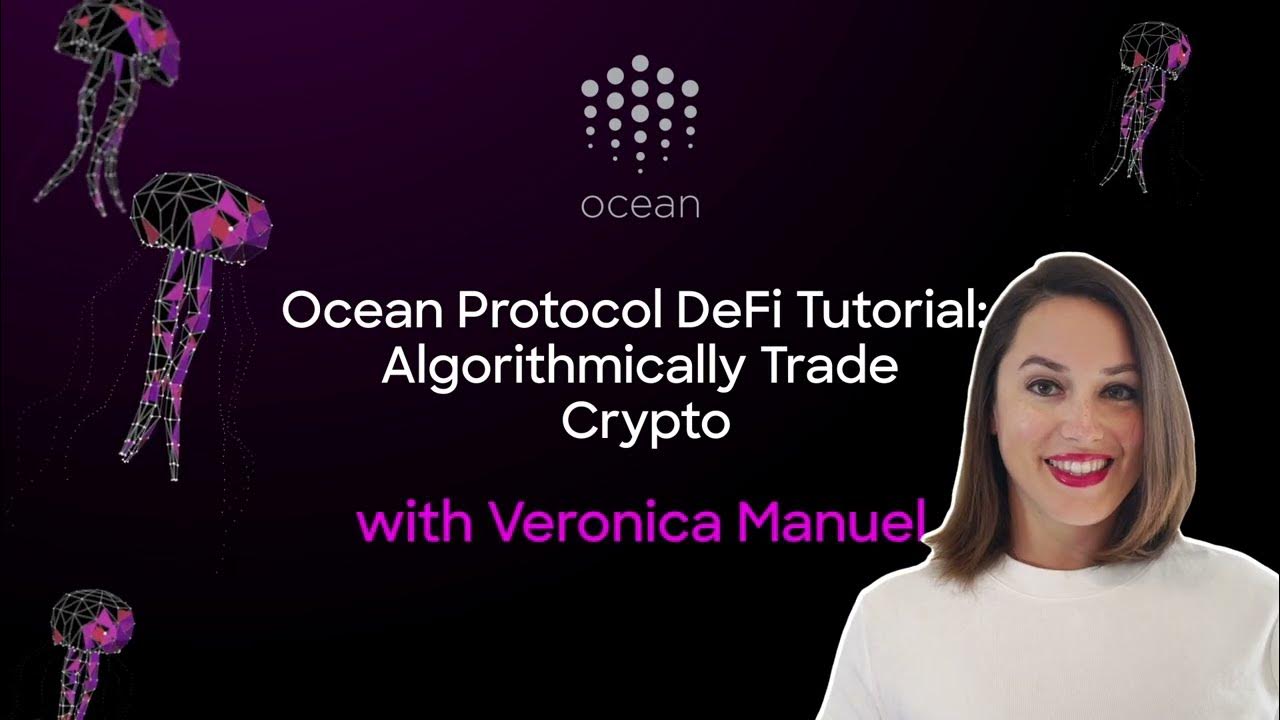Ocean Protocol DeFi Tutorial: Algorithmically Trade Crypto - YouTube