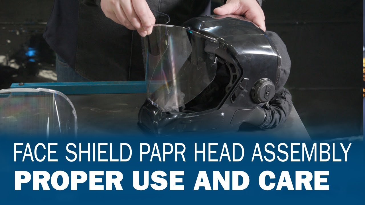 Face Shield PAPR Head Assembly Proper Use and Care - YouTube