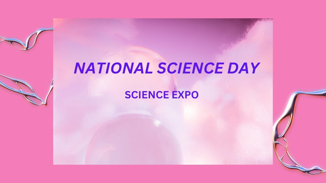 National science day science expo_28 February 2025 - YouTube