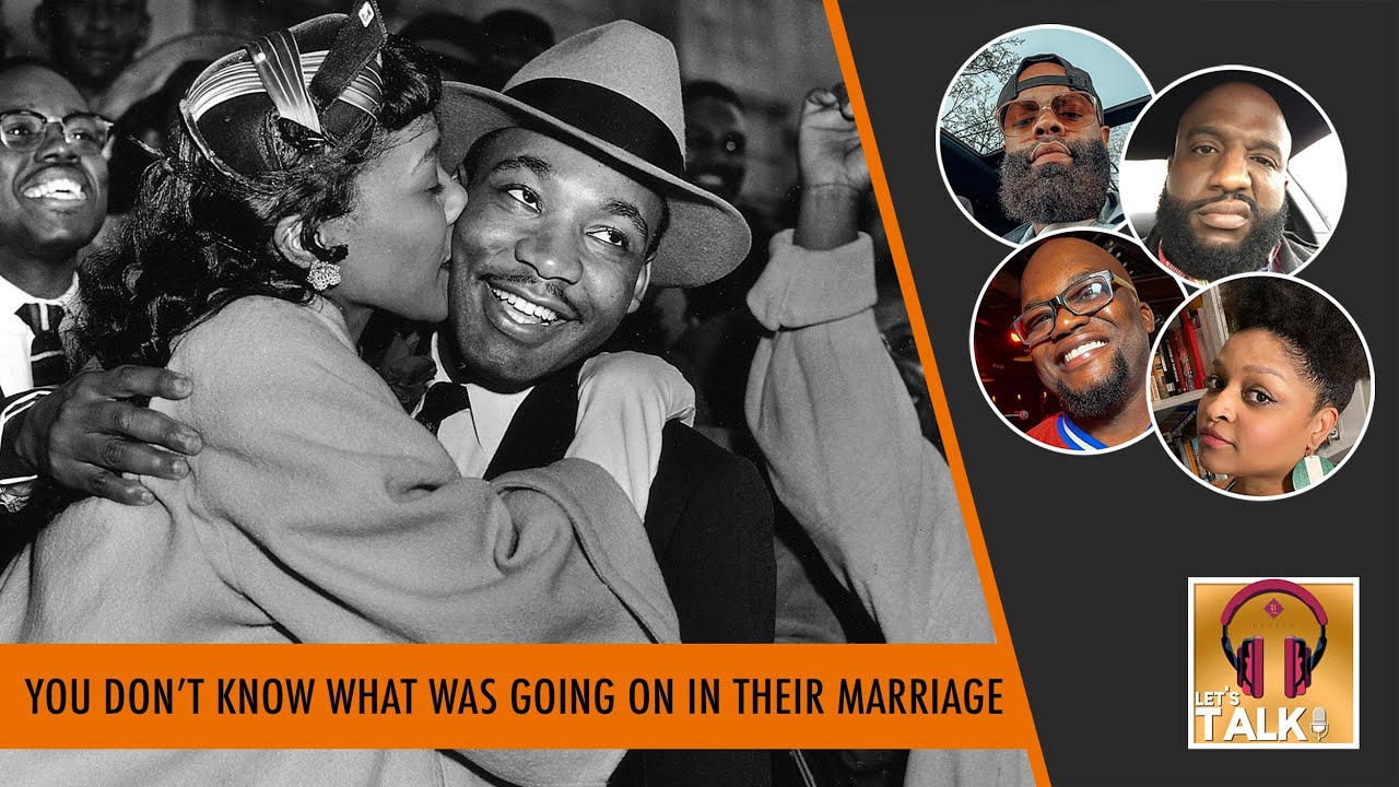 Corretta Scott held MLK down... you don't know what happened in their ...