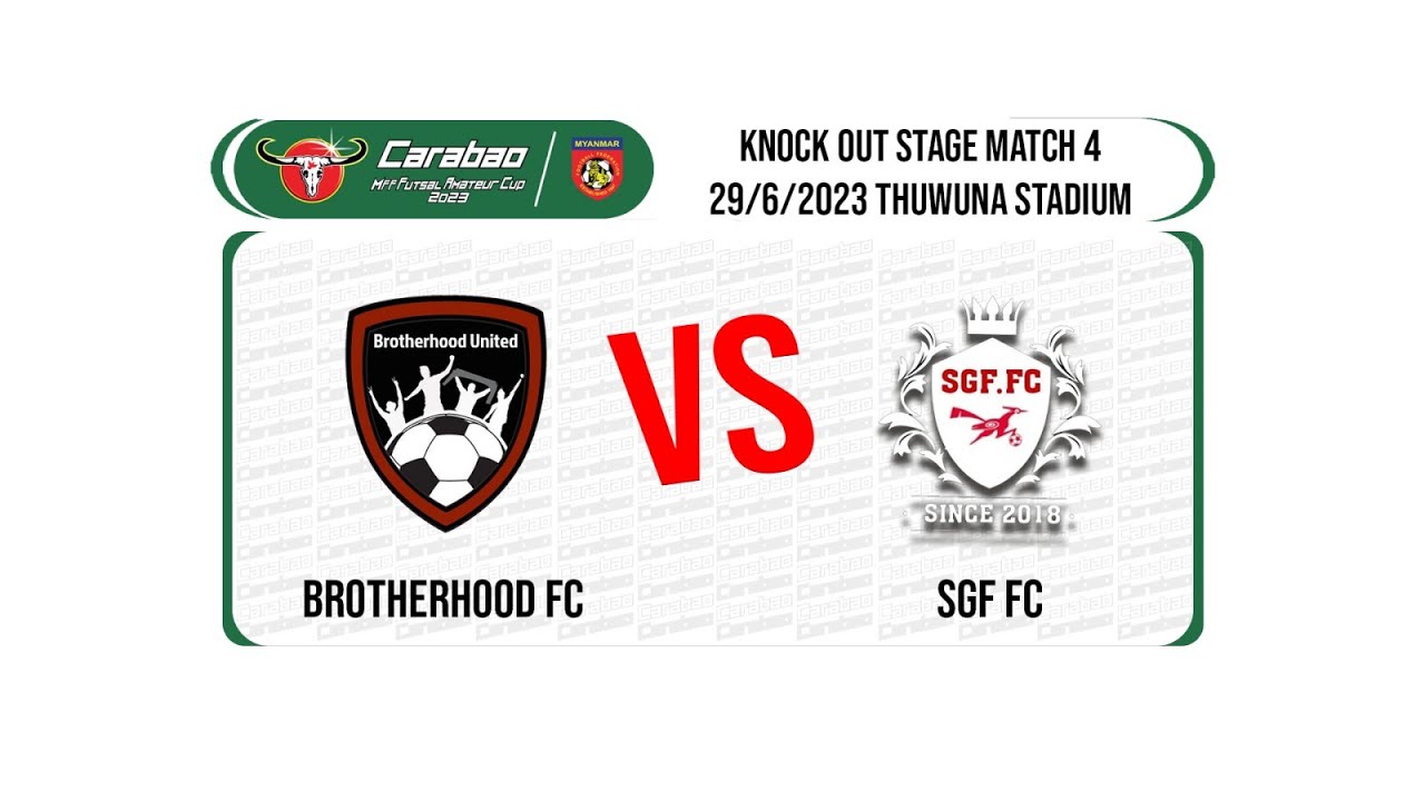Brotherhood United FC VS SGF FC - YouTube
