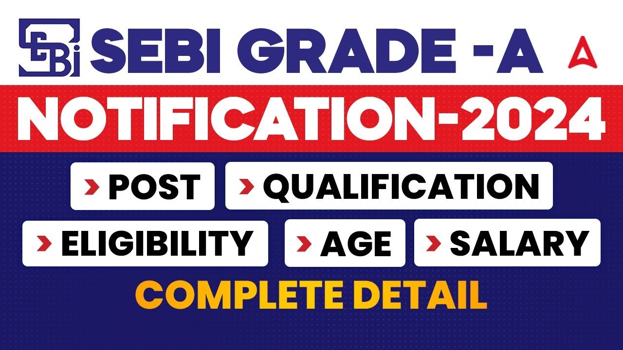 SEBI Grade A 2024 Notification l SEBI Assistant Manager Salary, Age ...