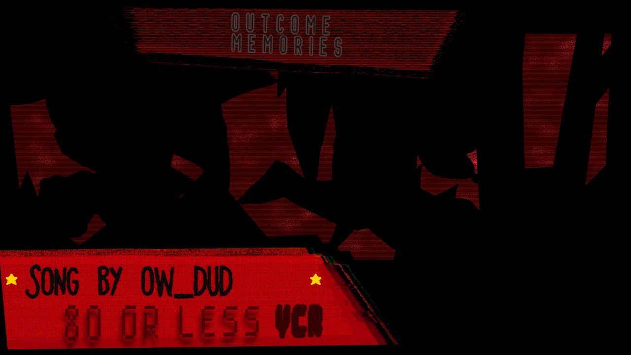 80 OR LESS (YCR Ver.) - SONIC.exe OUTCOME MEMORIES [SCRAPPED] - YouTube ...