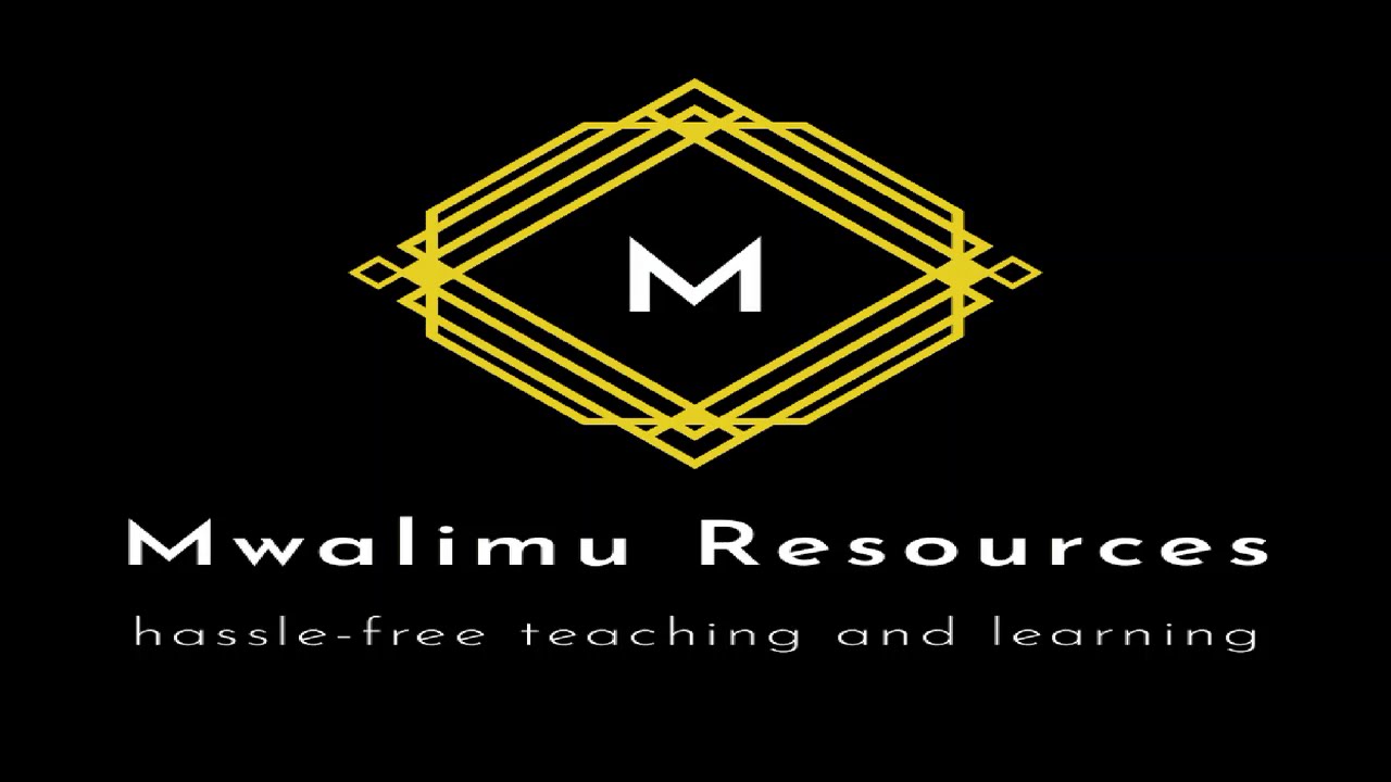 Welcome to Mwalimu Resources channel - YouTube