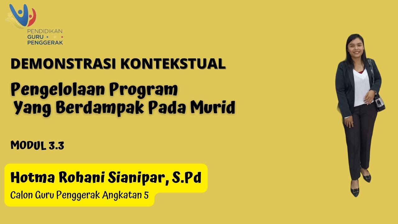 Demonstrasi Kontekstual Modul 3 3 Pengelolaan Program Yang Berdampak Pada Murid - YouTube