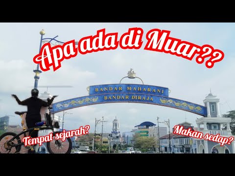 KAYUH DI MUAR | MAKAN DI MUAR | SEJARAH KERETAPI DI MUAR| MUAR 0 KM ...