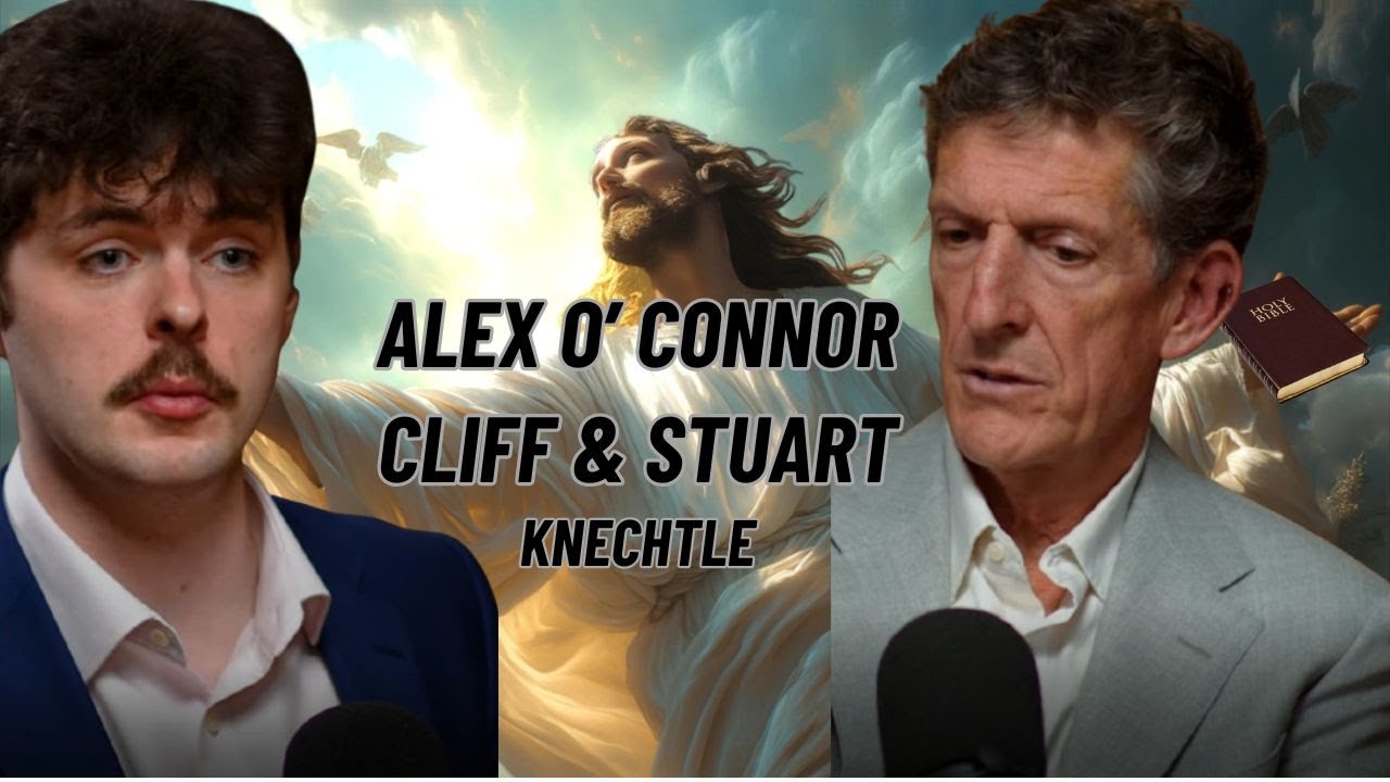 Alex O' Connor Questions The Bible and Human Life Cliff and Stuart ...