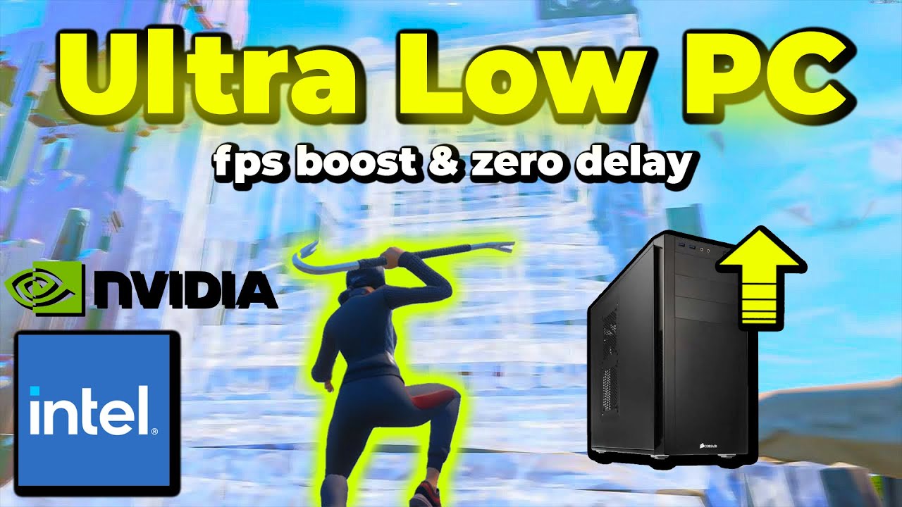 How To Fortnite FPS Boost ULTRA LOW END PCs (LAPTOPS) & Get Maximum FPS ...