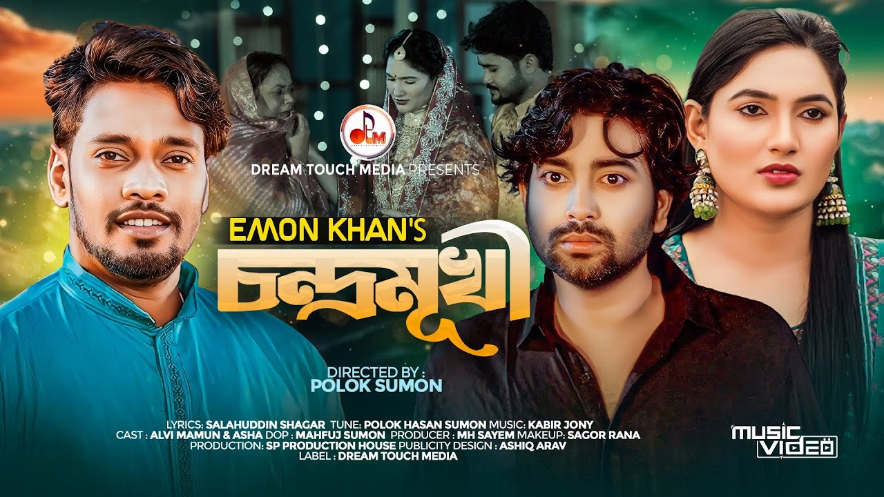Chondro Mukhi | চন্দ্রমুখী | Emon Khan | Alvi | Asha | New Bangla Music Video 2024 - YouTube