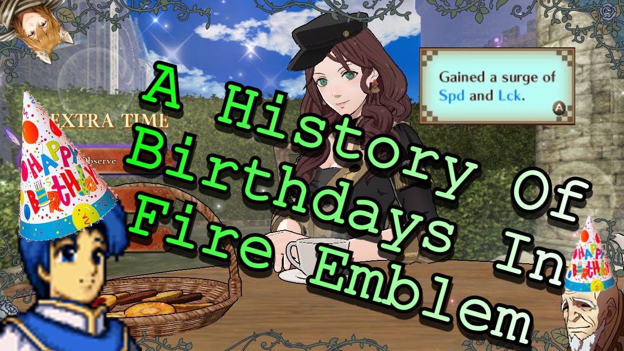 A History of Birthdays In Fire Emblem - YouTube